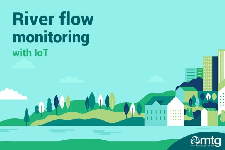 River flow and streamflow monitoring with IoT - Manx Technology Group