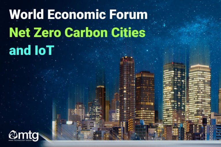 World Economic Forum - Net Zero Carbon Cities and IoT - Manx Technology ...